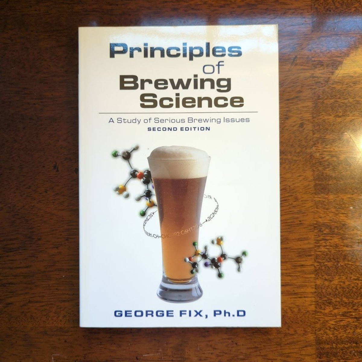 Principles of Brewing Science by George Fix