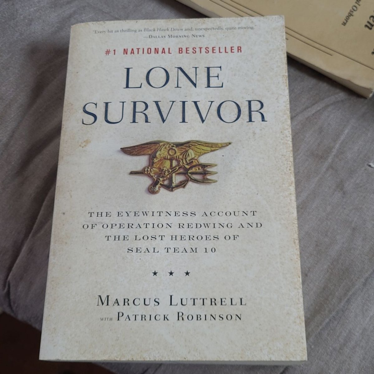Lone Survivor by Marcus Luttrell, Patrick Robinson