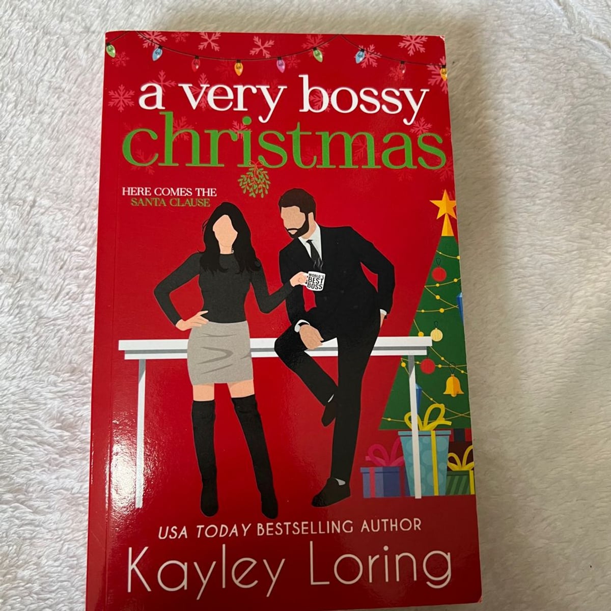 A Very Bossy Christmas: Special Edition by Kayley Loring