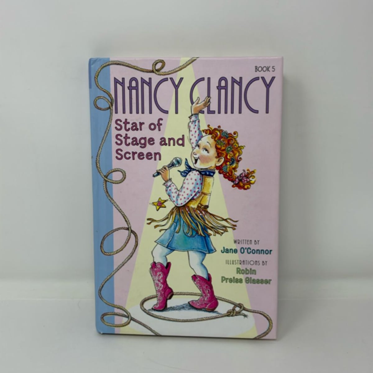 Fancy Nancy: Nancy Clancy, Star of Stage and Screen by Jane O'Connor