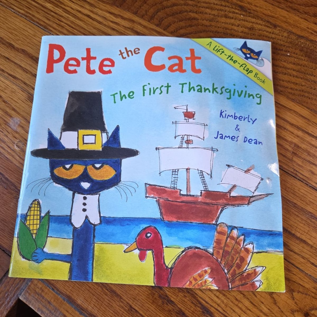Pete the Cat: the First Thanksgiving by Kimberly Dean