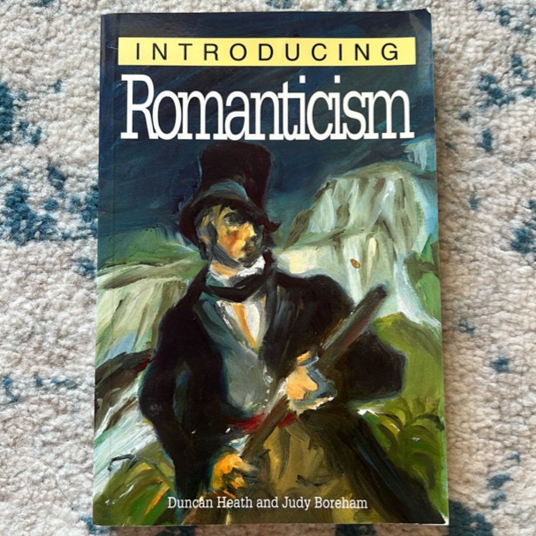 Introducing Romanticism by Duncan Heath