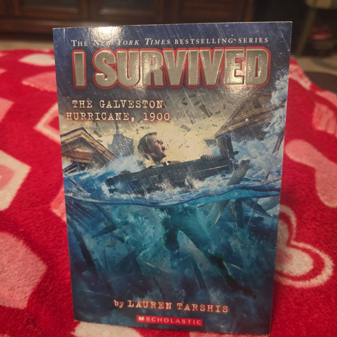 I Survived the Galveston Hurricane, 1900 (I Survived #21) by Lauren Tarshis