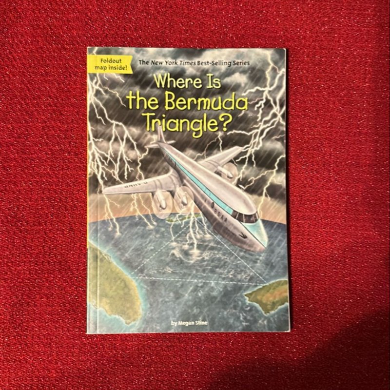 Where Is the Bermuda Triangle? by Megan Stine, Who HQ