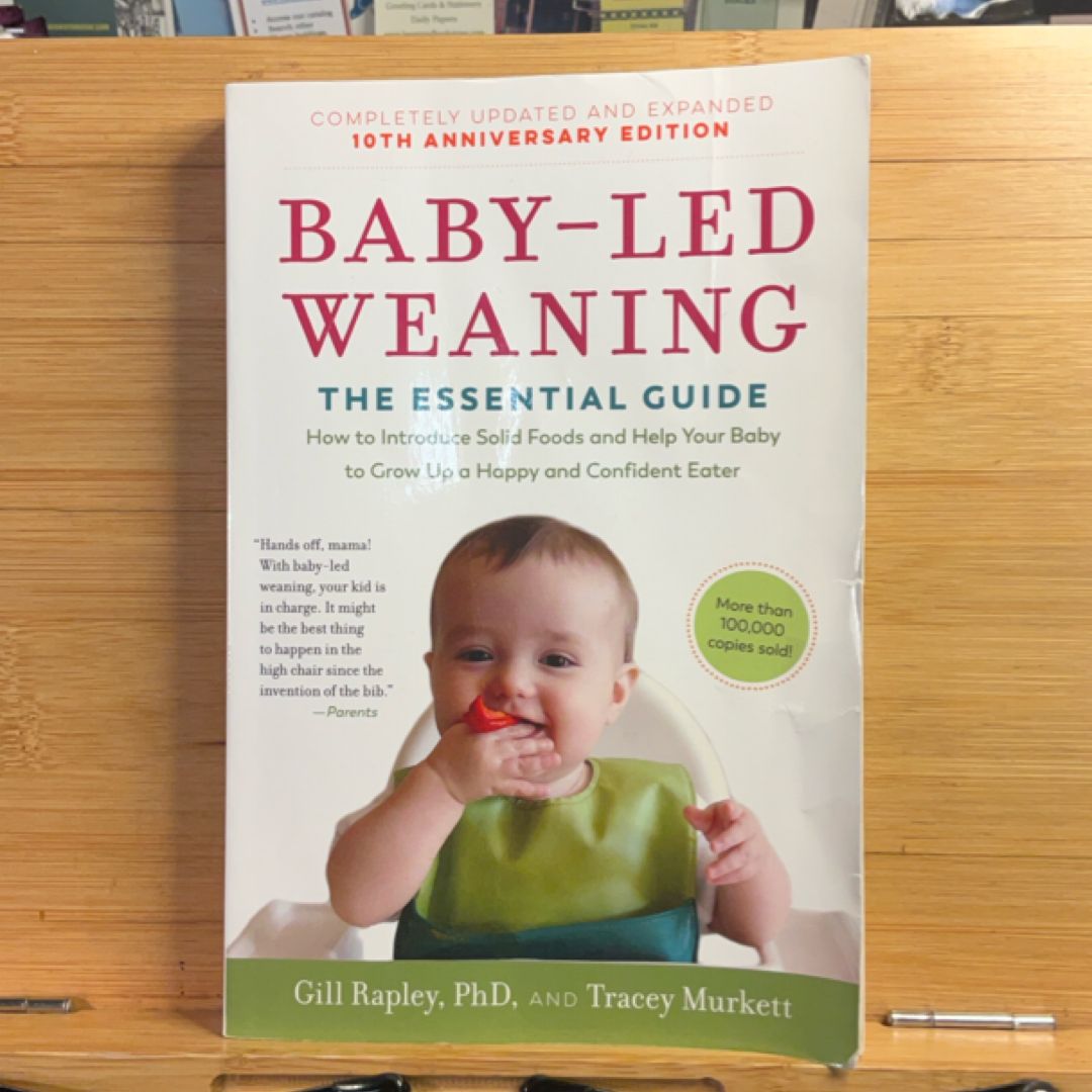 Baby-Led Weaning, Completely Updated and Expanded Tenth Anniversary ...