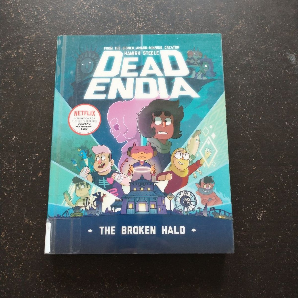 DeadEndia: the Broken Halo by Hamish Steele