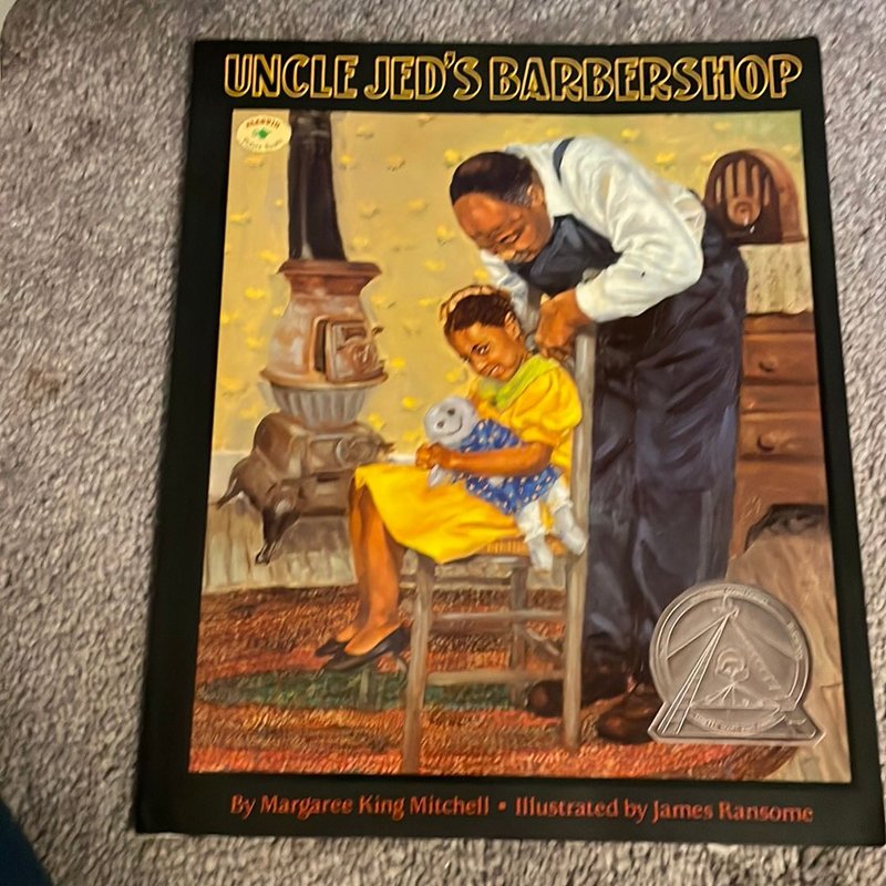 Uncle Jed's Barbershop by Margaree King Mitchell, James E. Ransome