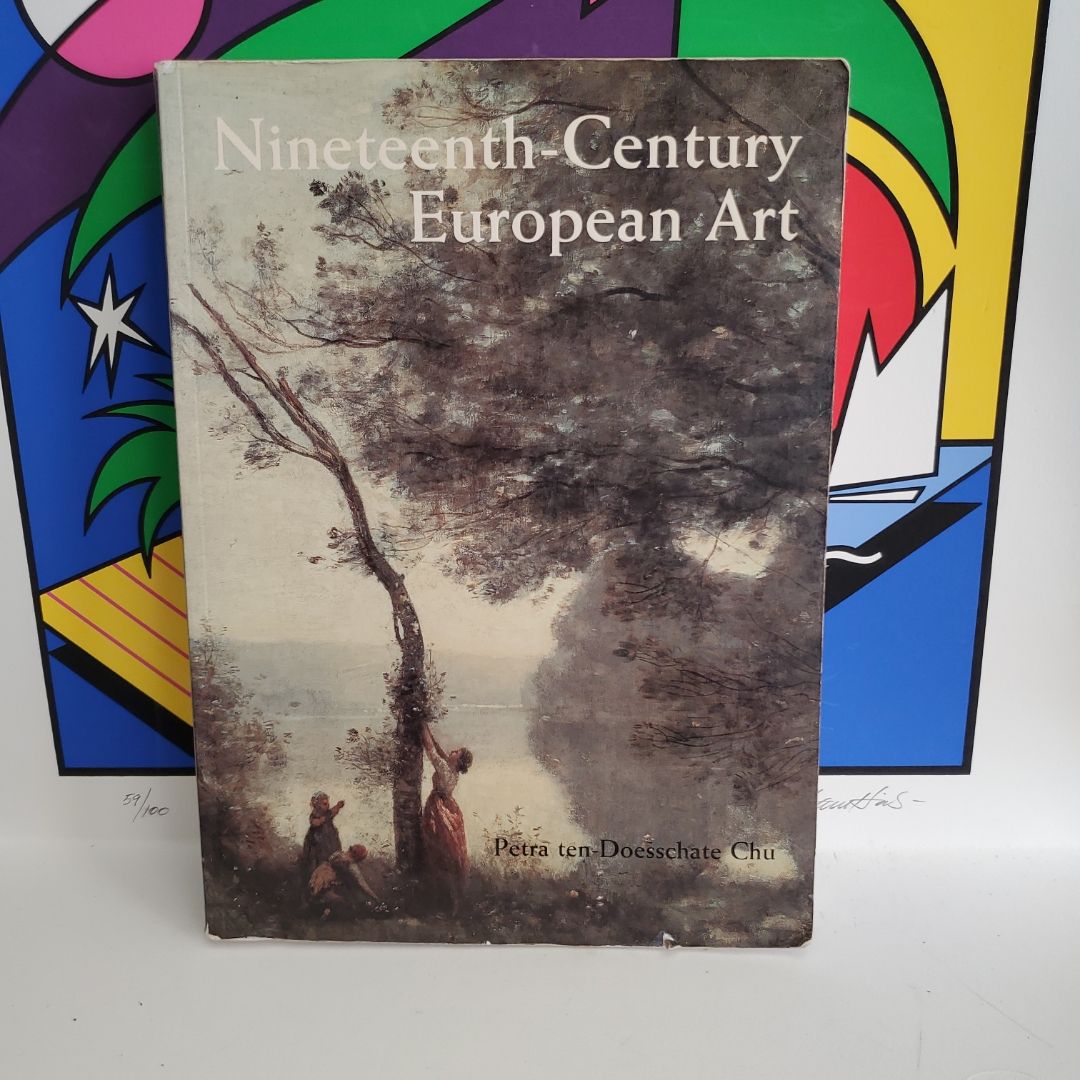 Nineteenth-Century European Art by Petra ten-Doesschate Chu
