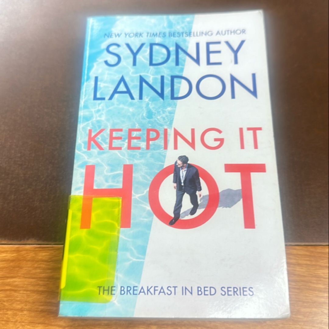 Keeping It Hot by Sydney Landon