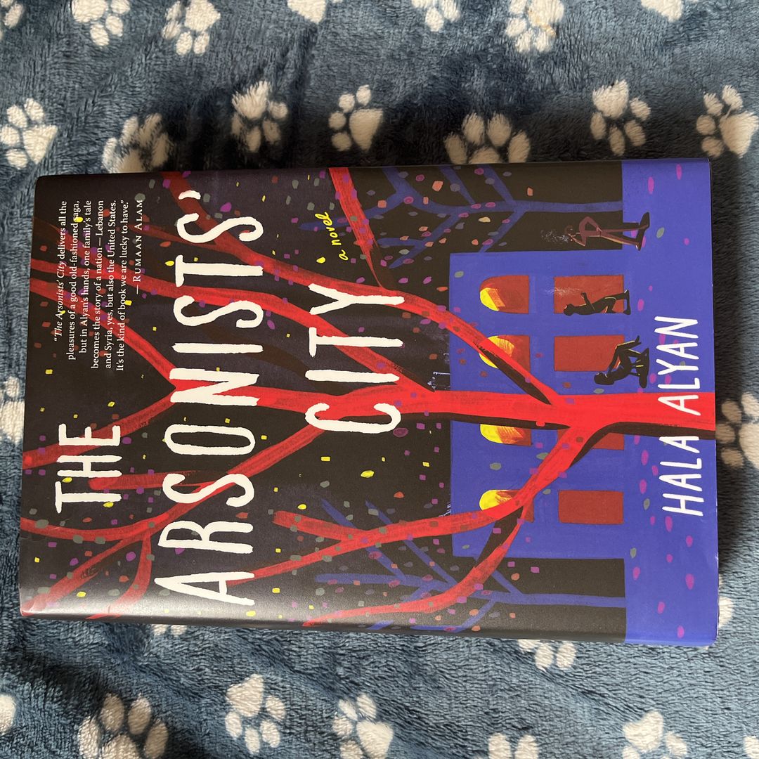 The Arsonists' City by Hala Alyan