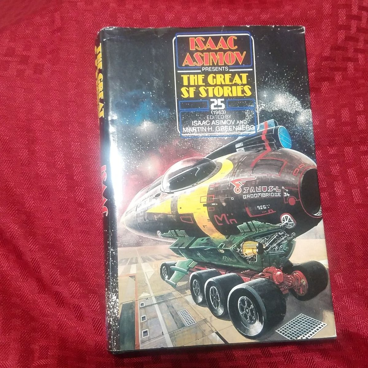 The Great Science Fiction Stories, 1963 by Isaac Asimov