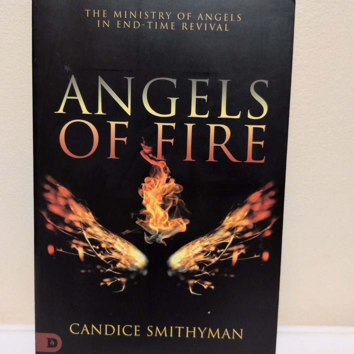Angels of Fire by Candice Smithyman