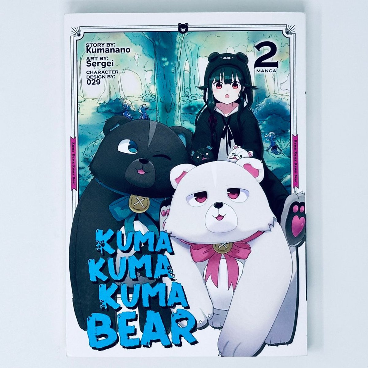 Kuma Kuma Kuma Bear (Manga) Vol. 2 by Kumanano