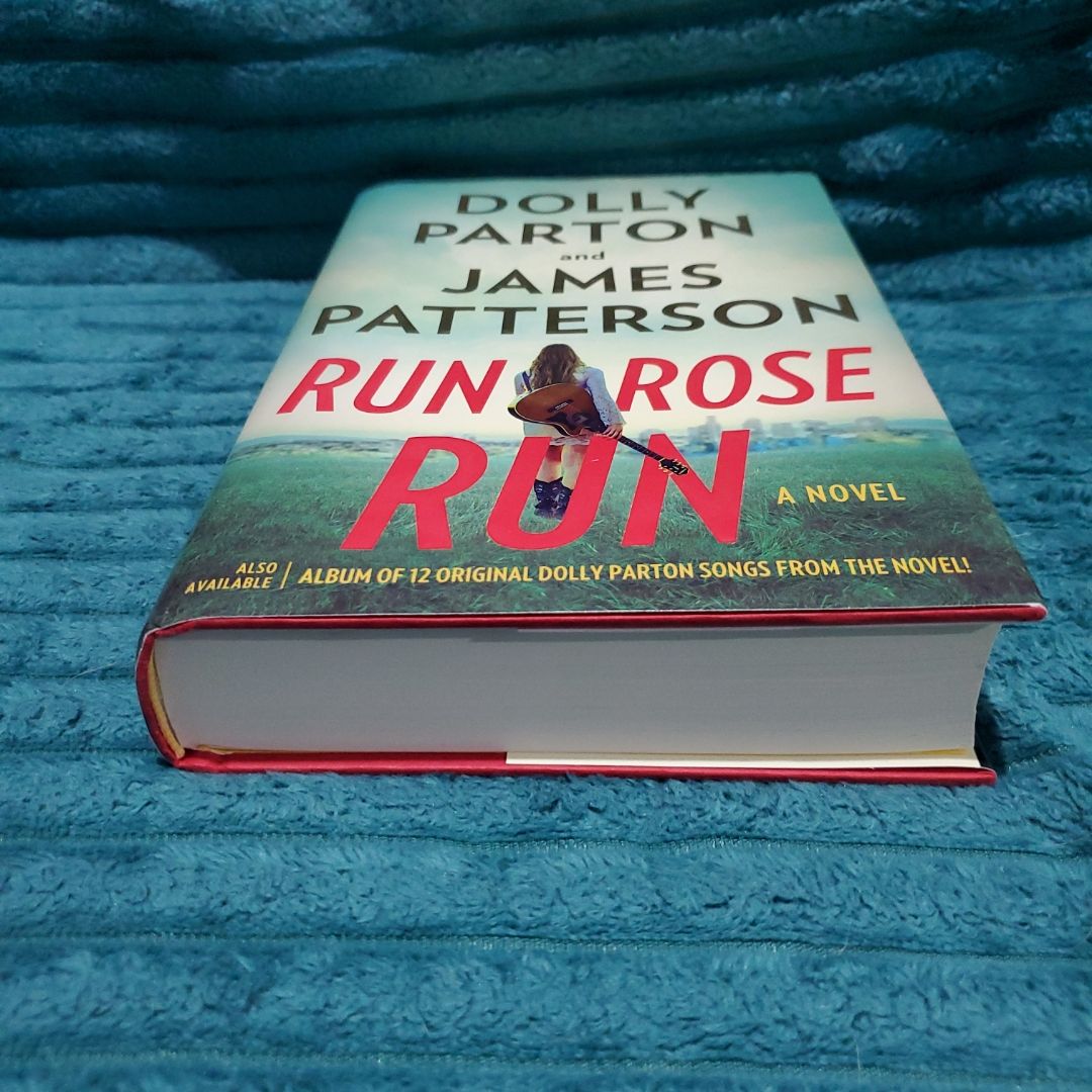 Run, Rose, Run by James Patterson; Dolly Parton, Hardcover | Pangobooks