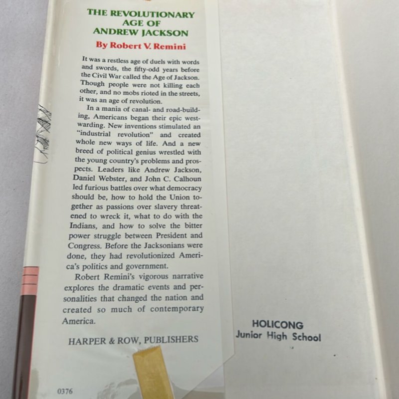 The Revolutionary Age of Andrew Jackson by Robert V. Remini