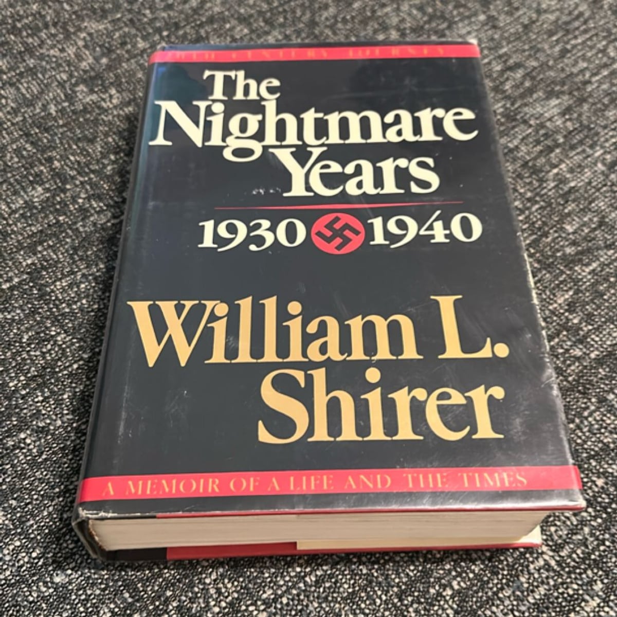 The Nightmare Years, 1930-1940 by William L. Shirer