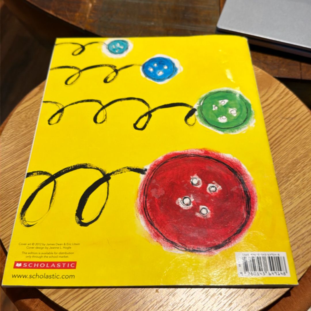 Pete the Cat and His Four Groovy Buttons by Eric Litwin, Kimberly Dean