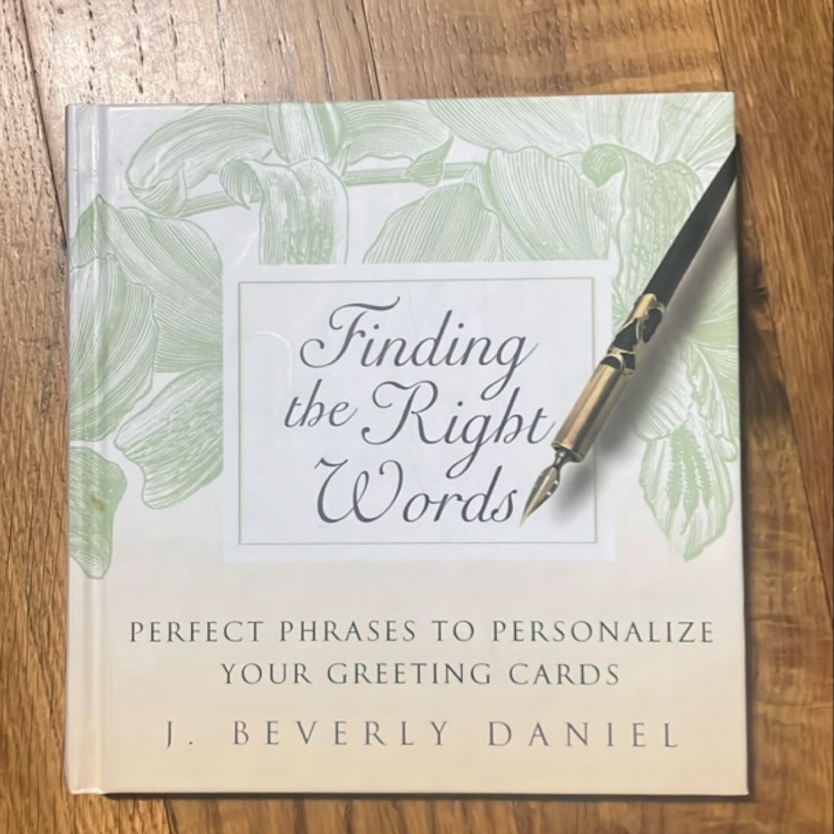 Finding the Right Words by J. Beverly Daniel