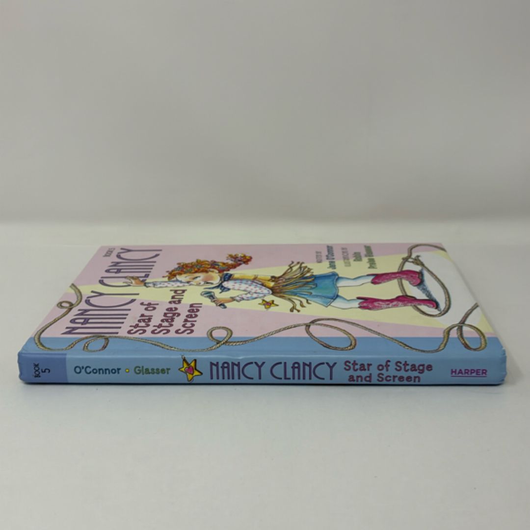 Fancy Nancy: Nancy Clancy, Star of Stage and Screen by Jane O'Connor