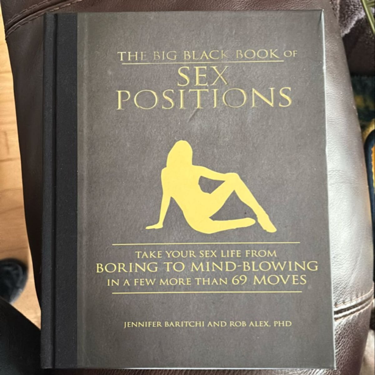 The Big Black Book Of Sex Positions By Jennifer Baritchi Rob Alex