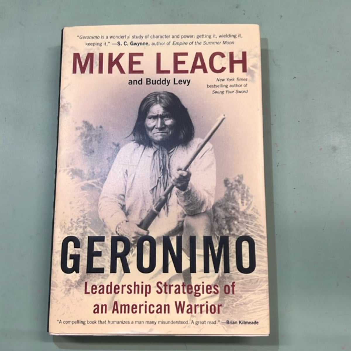 Geronimo by Mike Leach, Buddy Levy