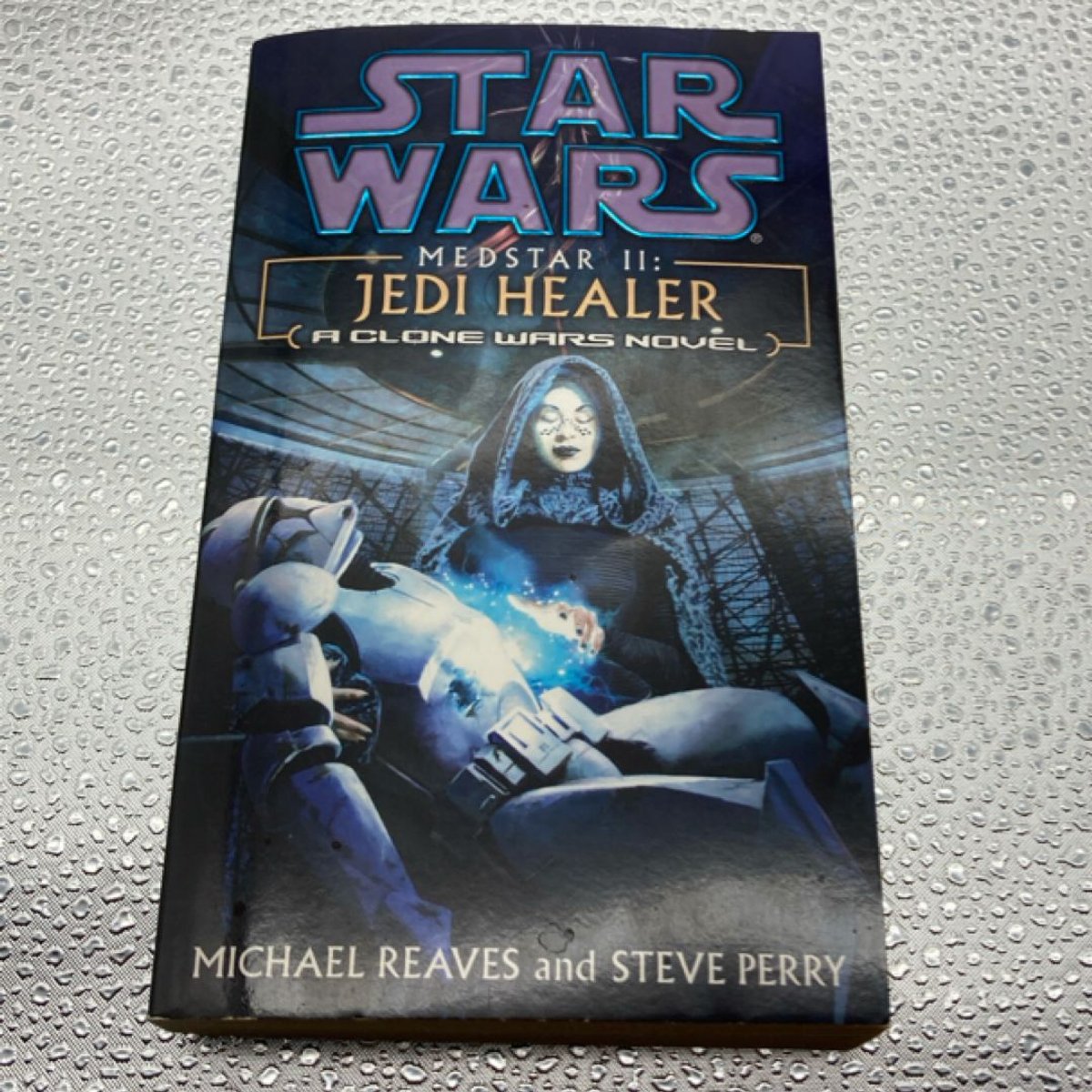 Jedi Healer: Star Wars Legends (Medstar, Book II) by Michael Reaves ...