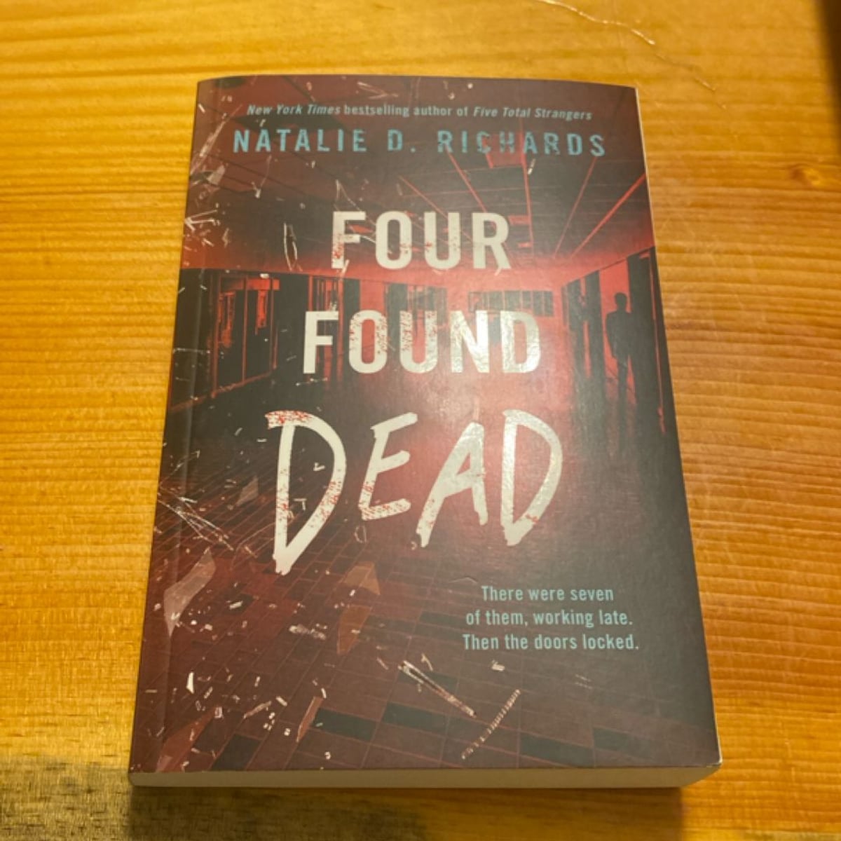 Four Found Dead by Natalie D. Richards