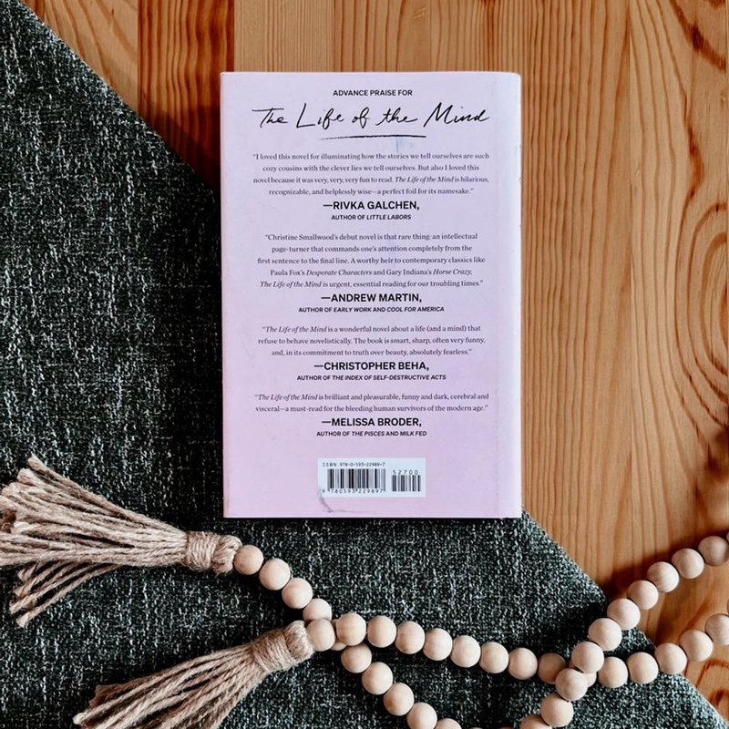 The Life of the Mind by Christine Smallwood