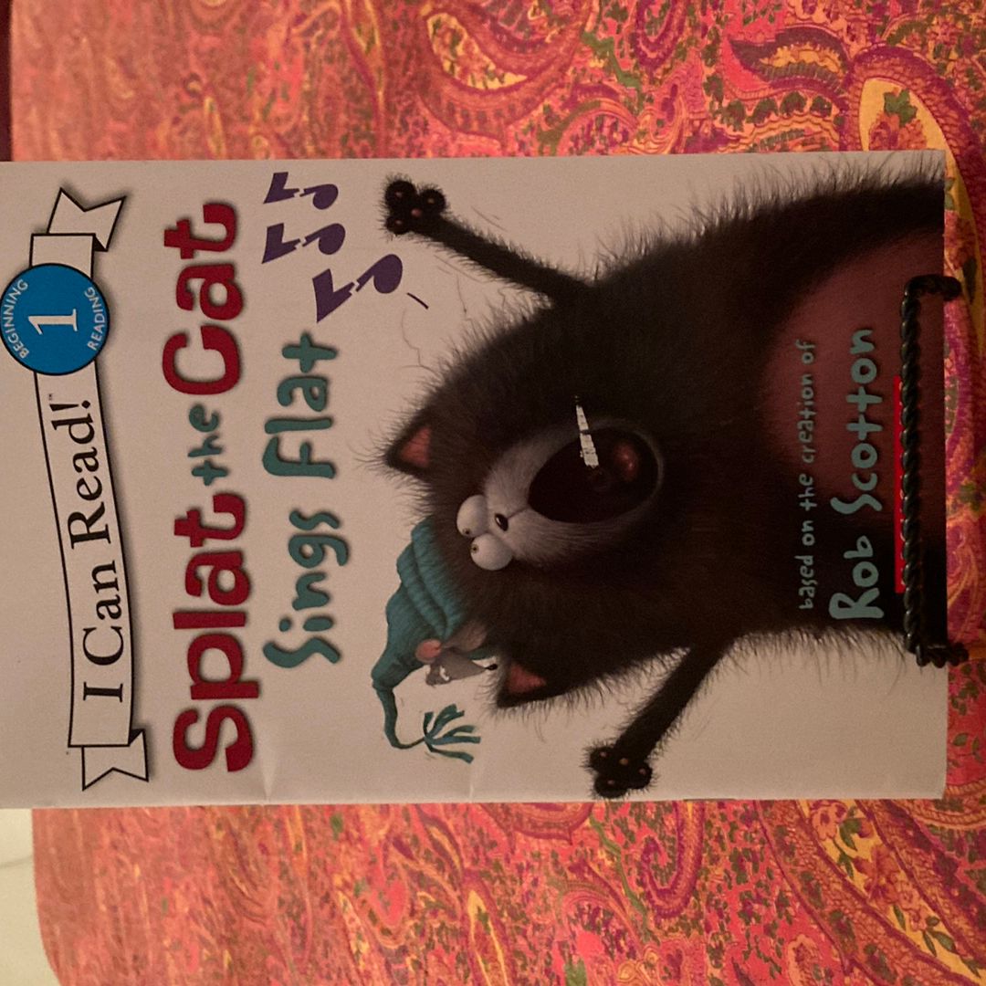 Splat the Cat: Splat the Cat Sings Flat by Rob Scotton