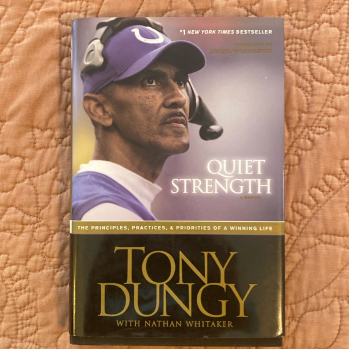 Quiet Strength by Tony Dungy, Denzel Washington, Nathan Whitaker