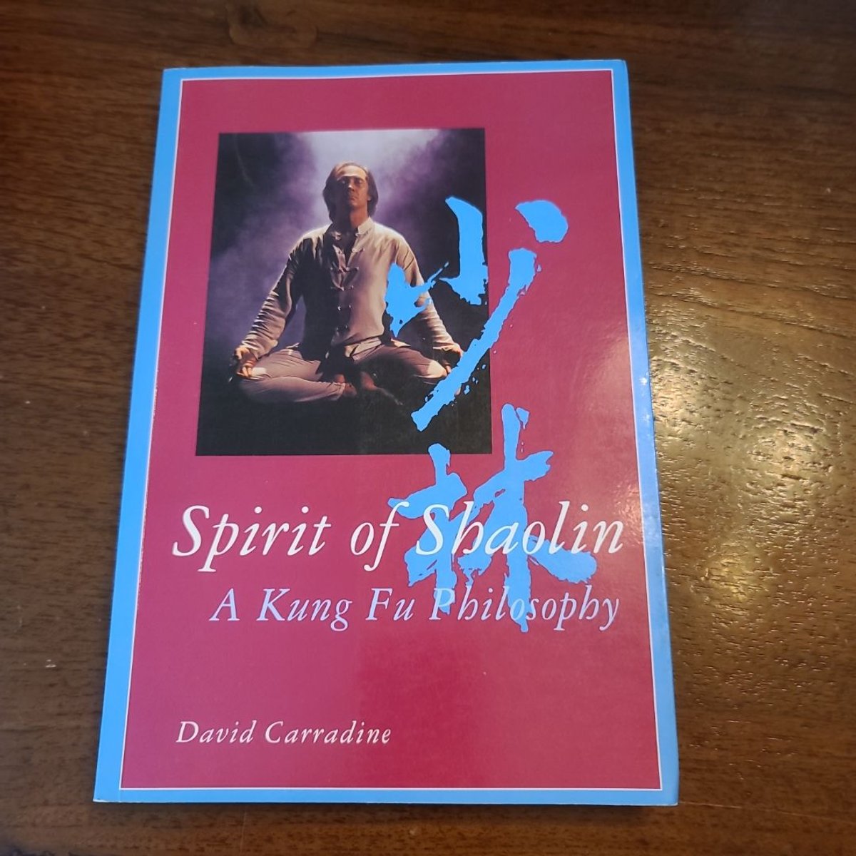 Spirit of Shaolin by David Carradine