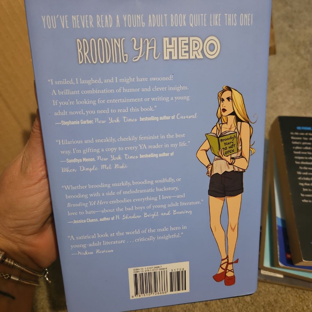 Brooding YA Hero by Carrie Ann DiRisio, Broody McHottiepants