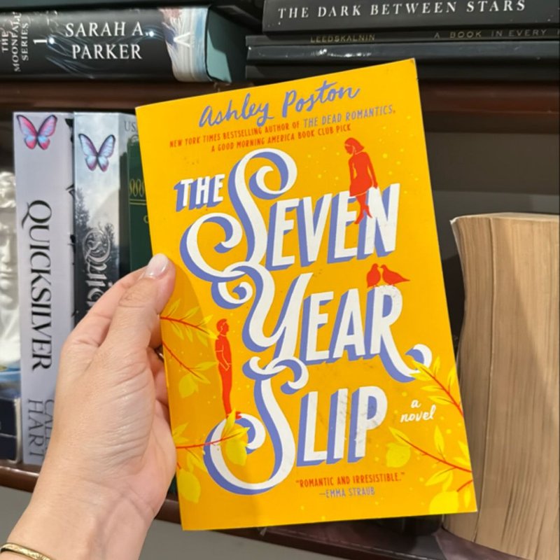 The Seven Year Slip by Ashley Poston, Paperback | Pangobooks