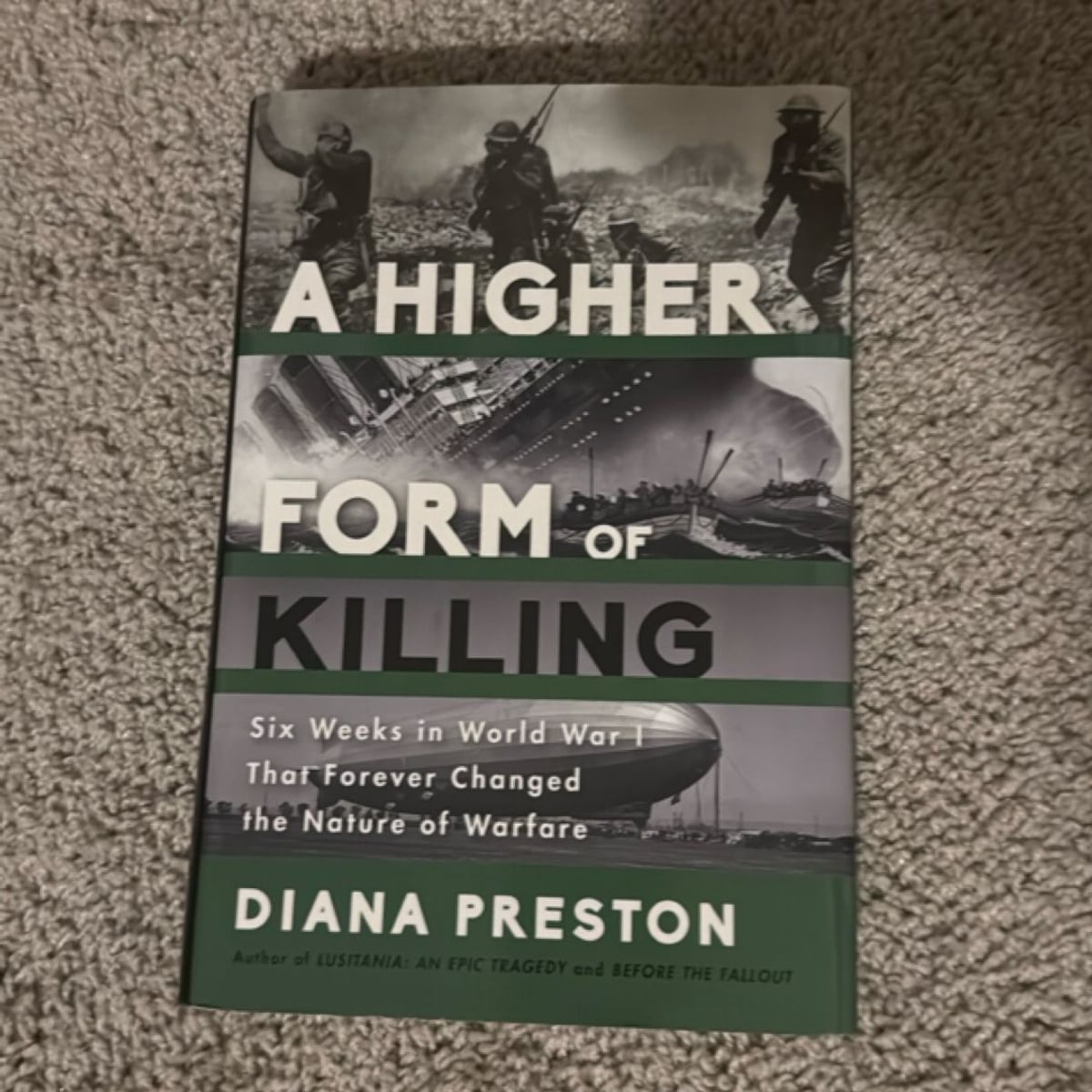 A Higher Form of Killing by Diana Preston