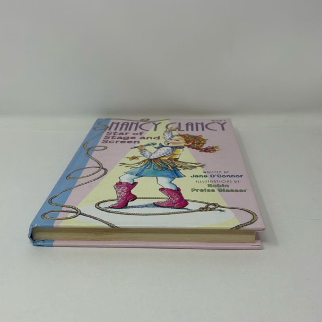 Fancy Nancy: Nancy Clancy, Star of Stage and Screen by Jane O'Connor