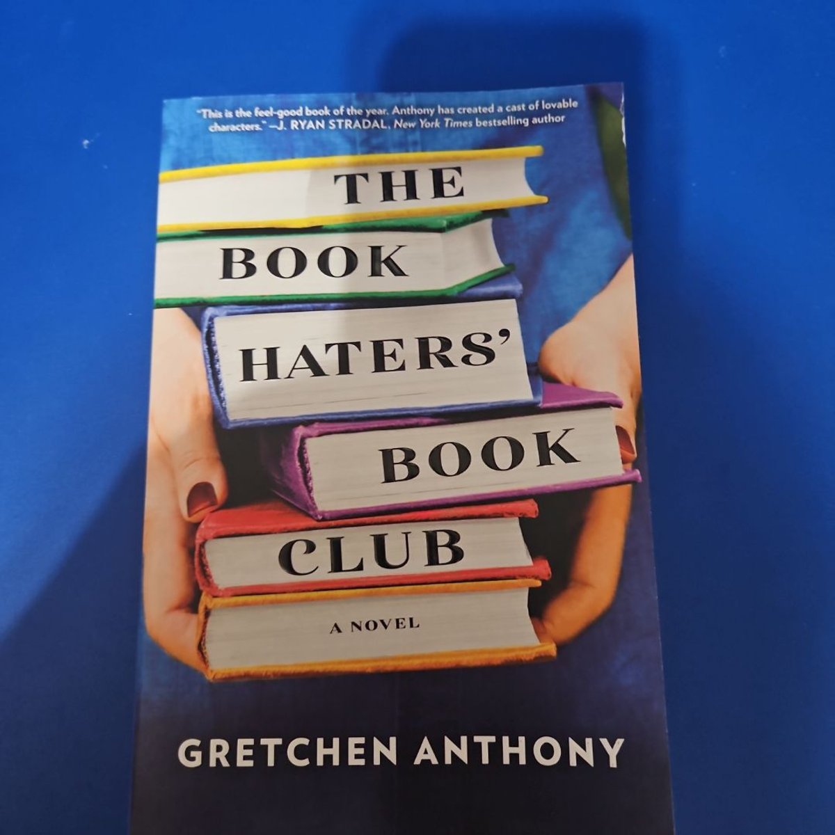 The Book Haters' Book Club by Gretchen Anthony