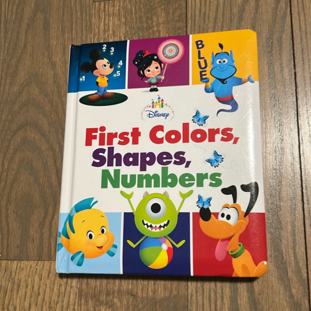 Disney Baby First Colors, Shapes, Numbers by Disney Books