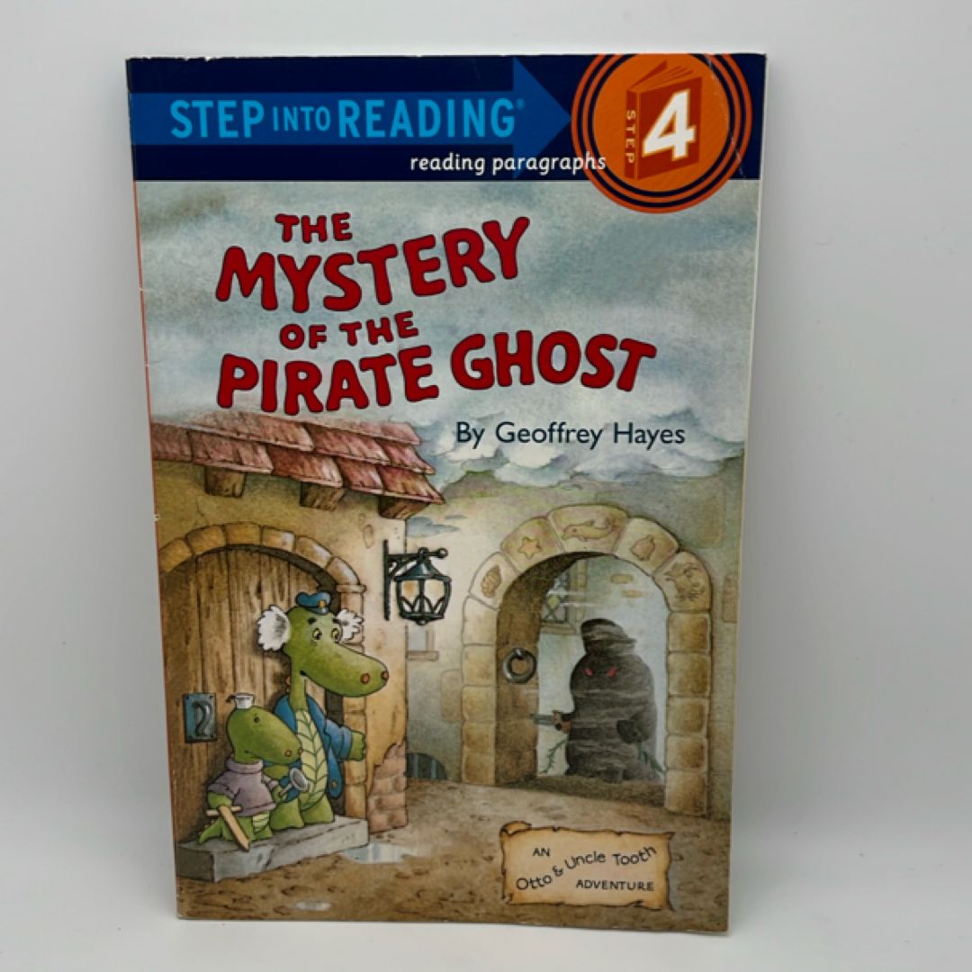 The Mystery of the Pirate Ghost by Geoffrey Hayes