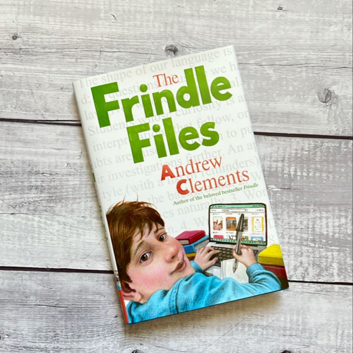 The Frindle Files by Andrew Clements