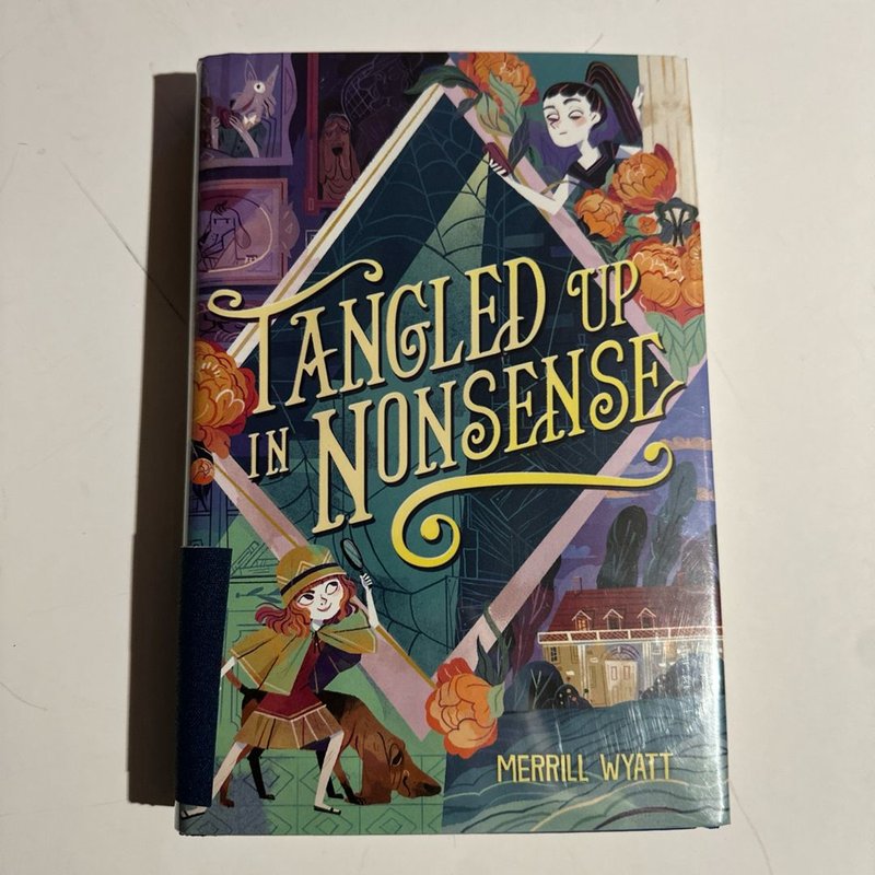 Tangled up in Nonsense by Merrill Wyatt