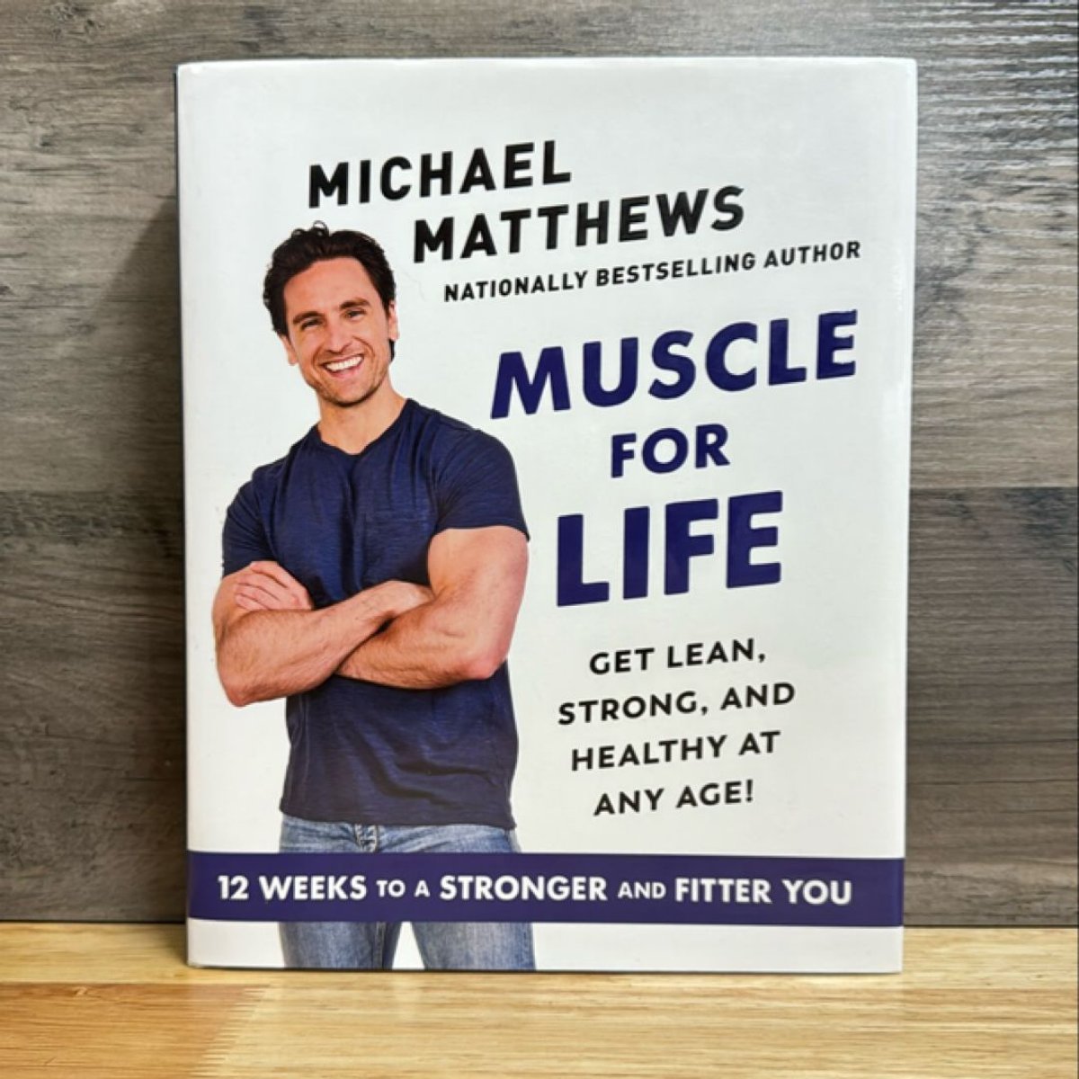 Muscle for Life by Michael Matthews