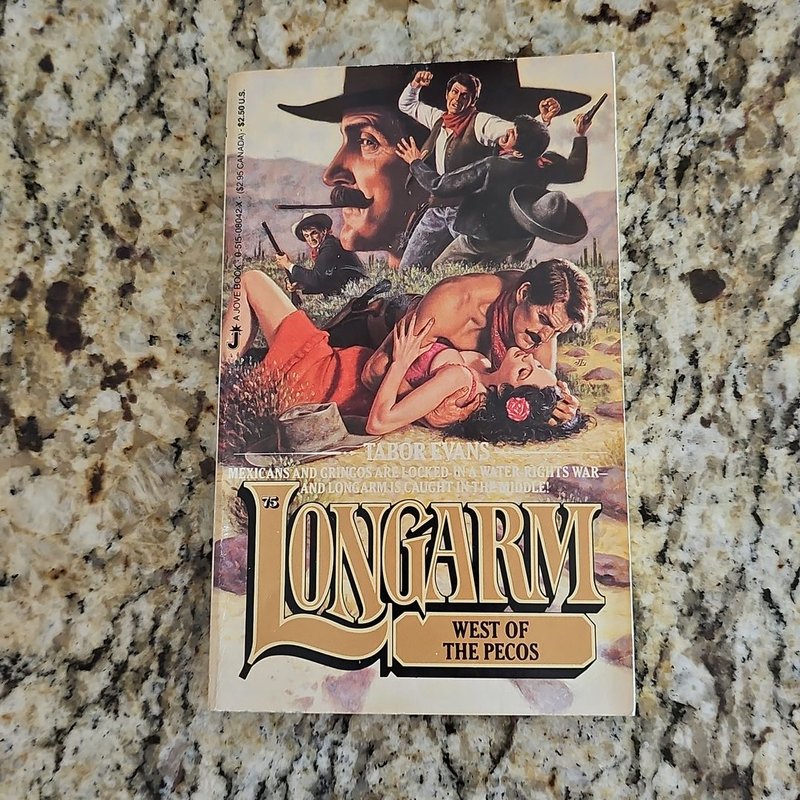 Longarm West of the Pecos by Tabor Evans