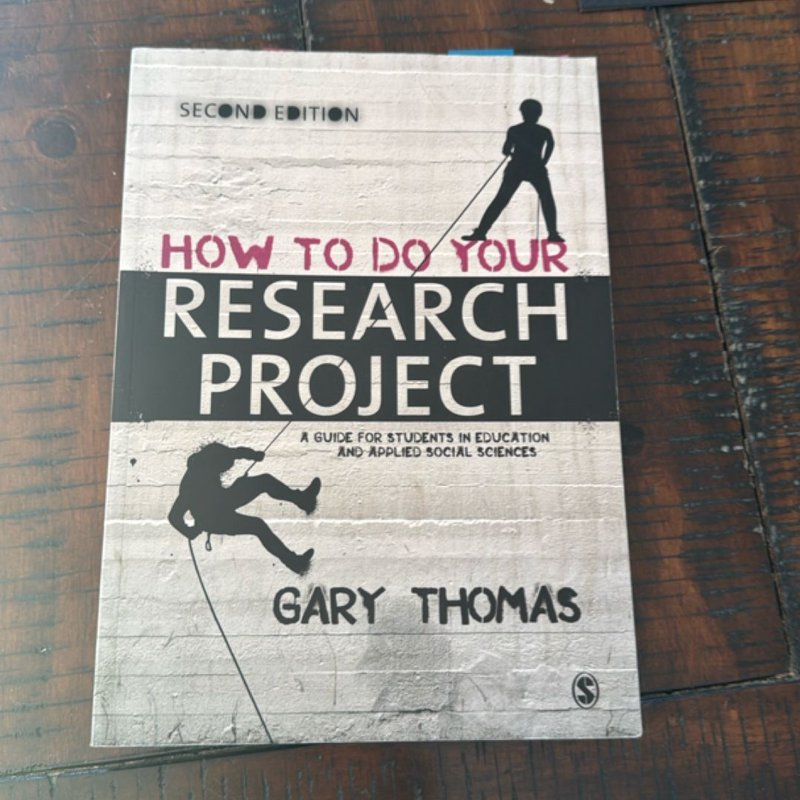 How to Do Your Research Project by Gary Thomas