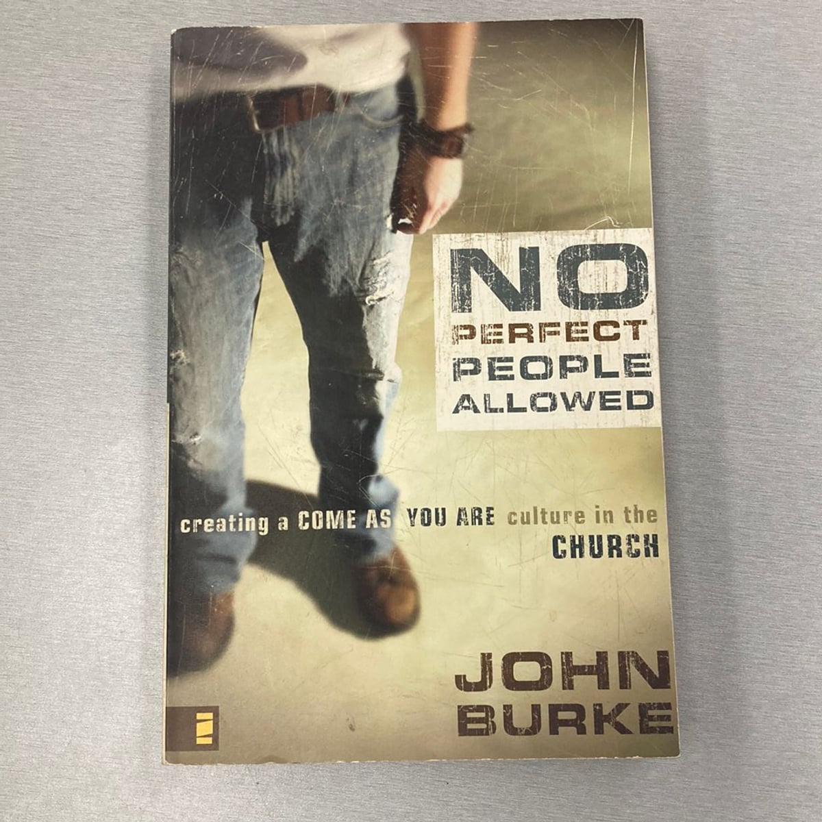 No Perfect People Allowed by John Burke