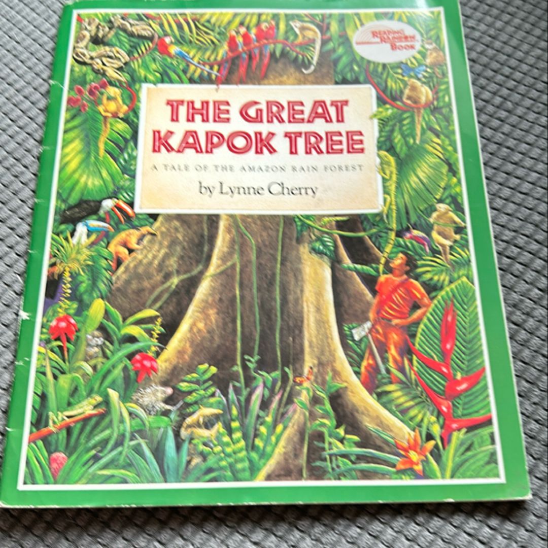 The great kapok tree : a tale of the amazon rain forrest by Lynne Cherry