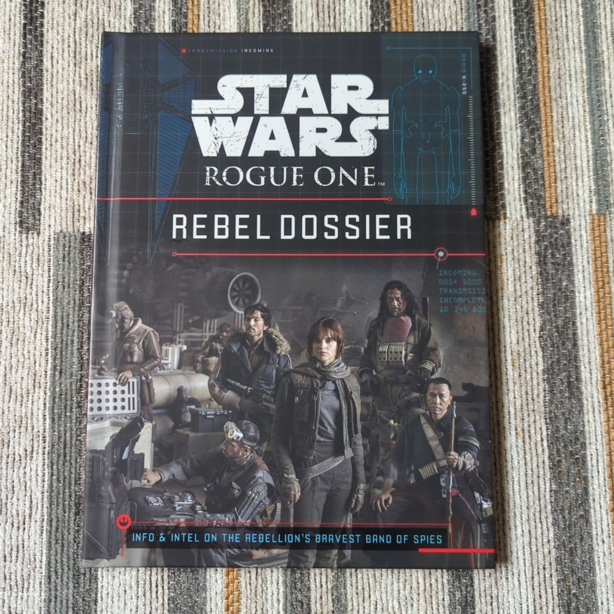 Star Wars Rogue One Rebel Dossier by Jason Fry