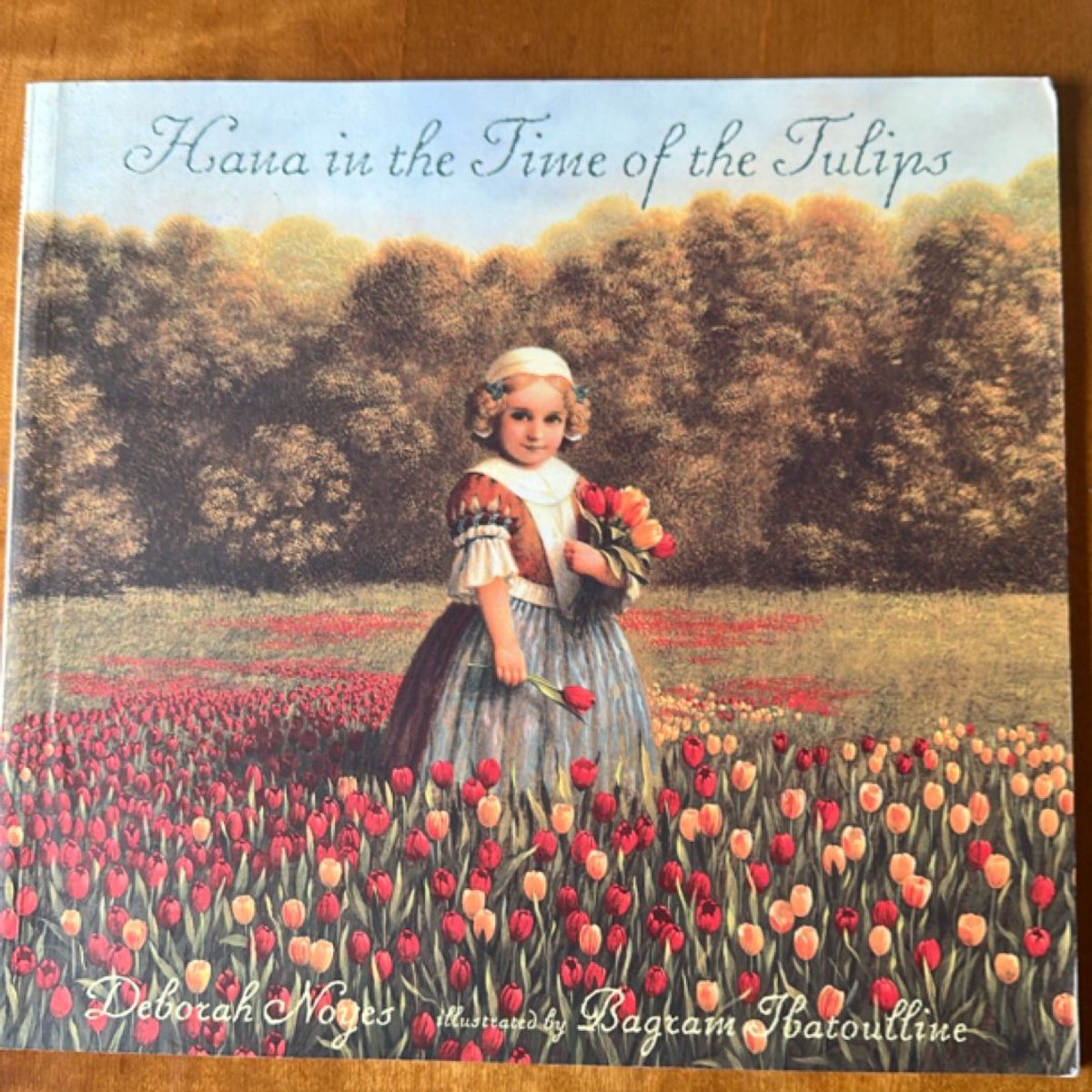 Hana in the Time of the Tulips by Deborah Noyes