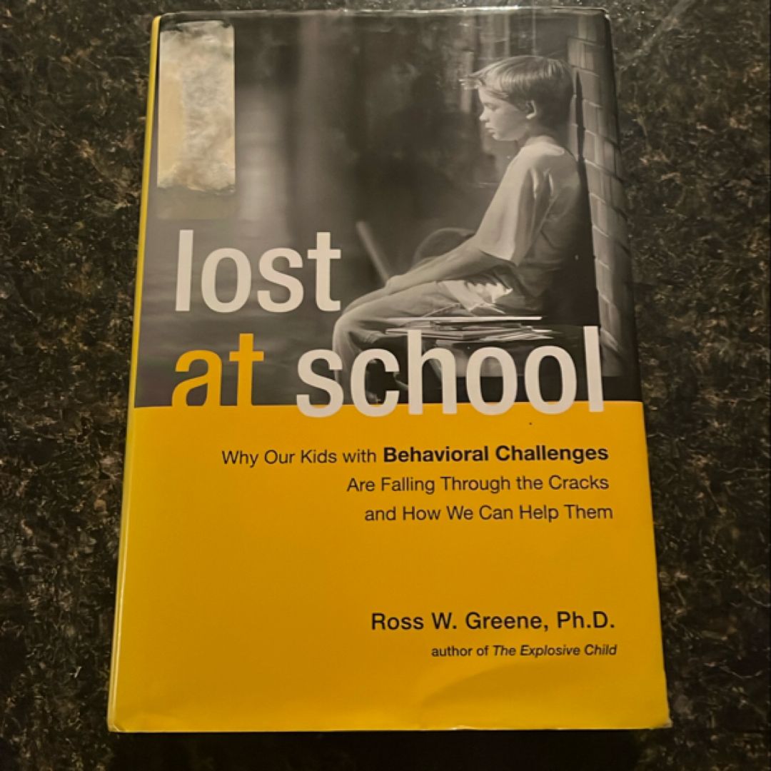 Lost at School by Ross W. Greene