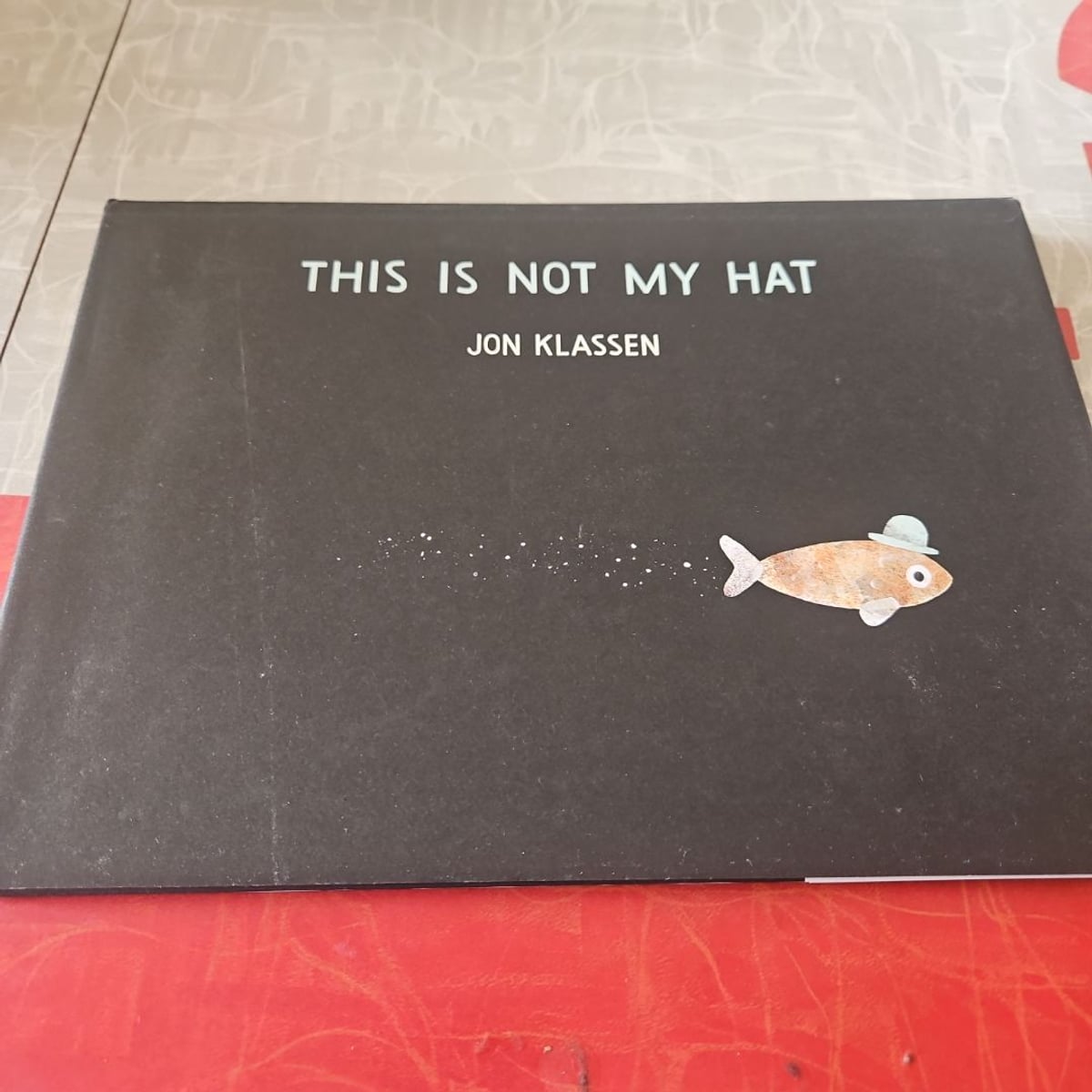 This Is Not My Hat by Jon Klassen