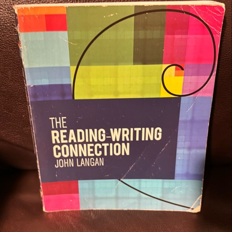 The Reading-Writing Connection by John Langan